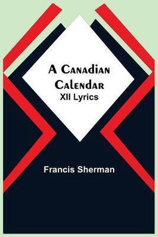 A Canadian Calendar, Francis Sherman | 9789354595264 | Boeken | bol.com