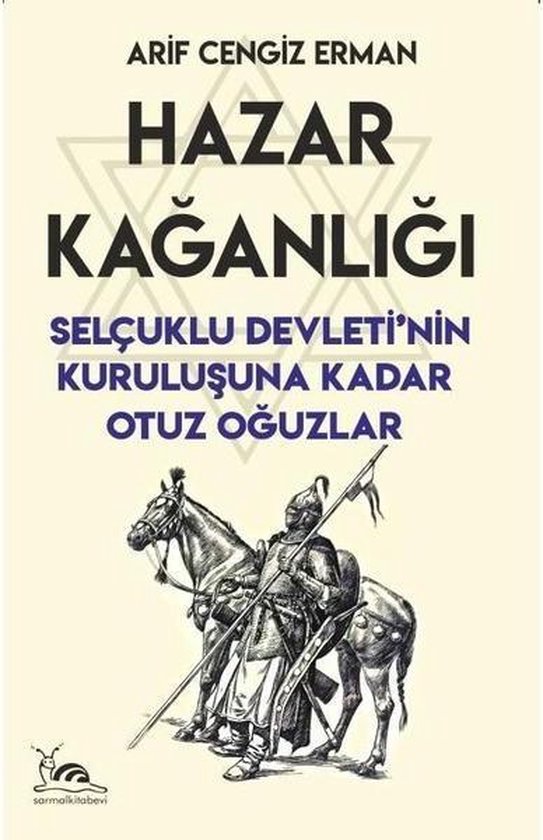 Hazar Kağanlığı Selçuklu Devleti'nin Kuruluşuna Kadar Otuz ...