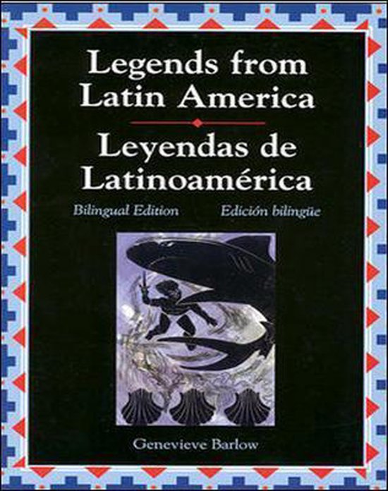 Legends from Latin America/Leyendas de Latinoamerica | 9780844207896 ...