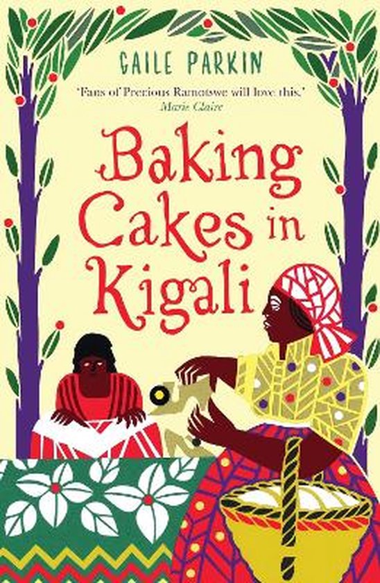 Baking Cakes in Kigali, Gaile Parkin | 9781848871472 | Boeken | bol