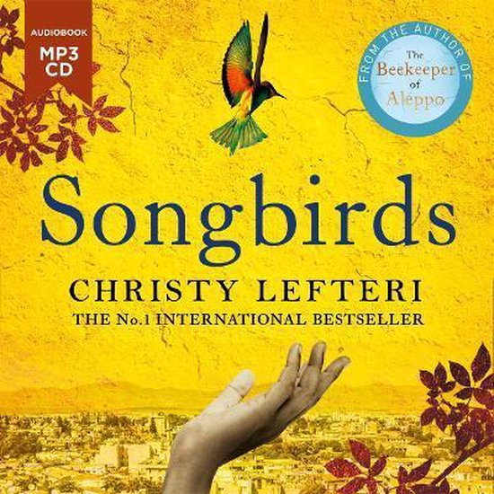 Songbirds, Christy Lefteri | 9781786580993 | Boeken | bol.com