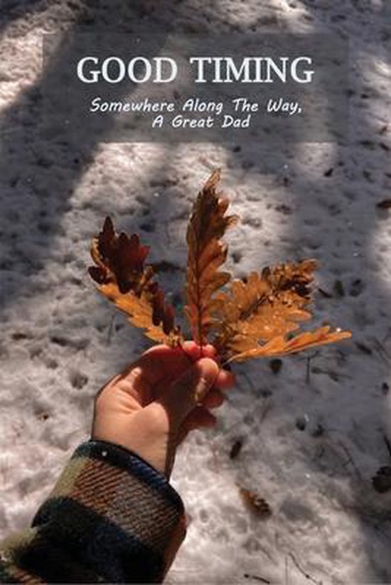 Good Timing, Warren Huxtable | 9798733237916 | Boeken | bol.com