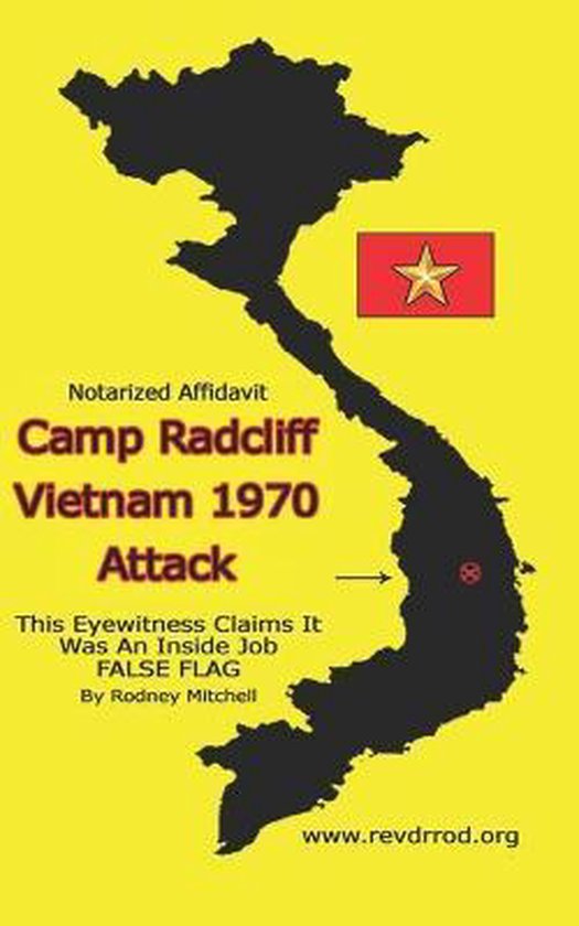 Camp Radcliff Vietnam 1970 Attacked, Rodney Mitchell | 9798672431901 ...