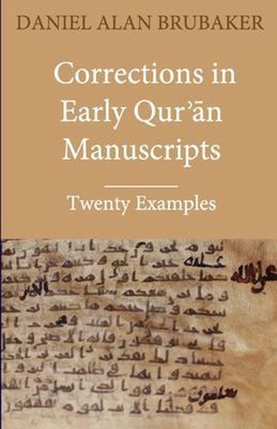 Quran Manuscript Change Studies- Corrections in Early Qurʾān ...
