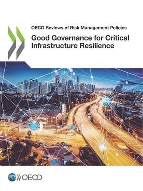 OECD reviews of risk management policies- Good governance for critical ...