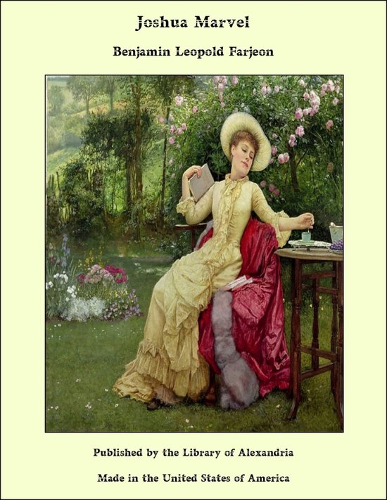 Joshua Marvel (ebook), Benjamin Leopold Farjeon | 9781465611314 ...