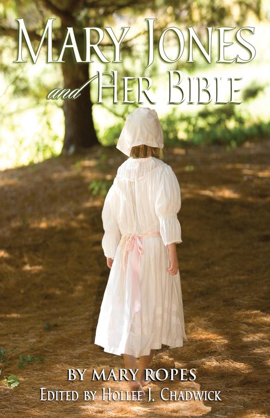 Mary Jones and Her Bible (ebook), Mary Ropes | 9781458797421 | Boeken ...