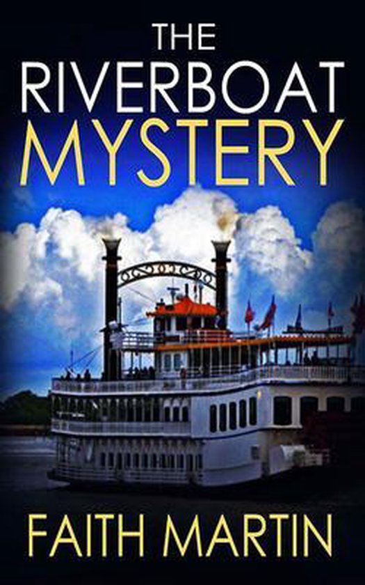 The Riverboat Mystery, Faith Martin | 9781713539322 | Boeken | bol.com