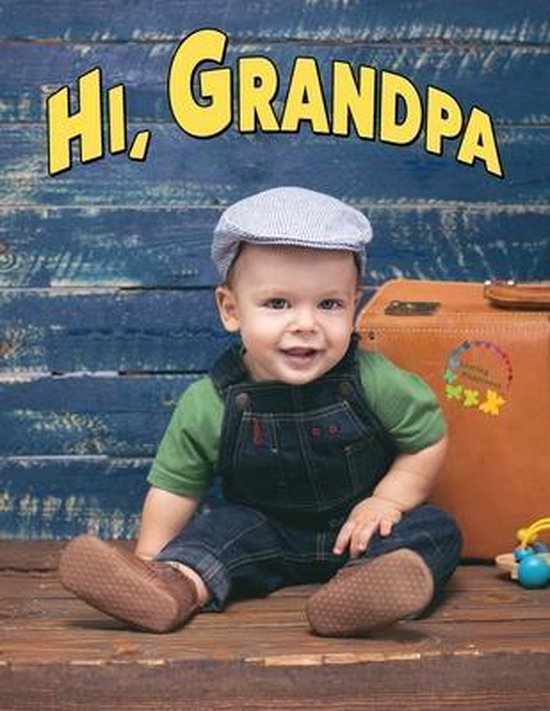 Hi, Grandma- Hi, Grandpa, Lasting Happiness | 9798705337323 | Boeken ...