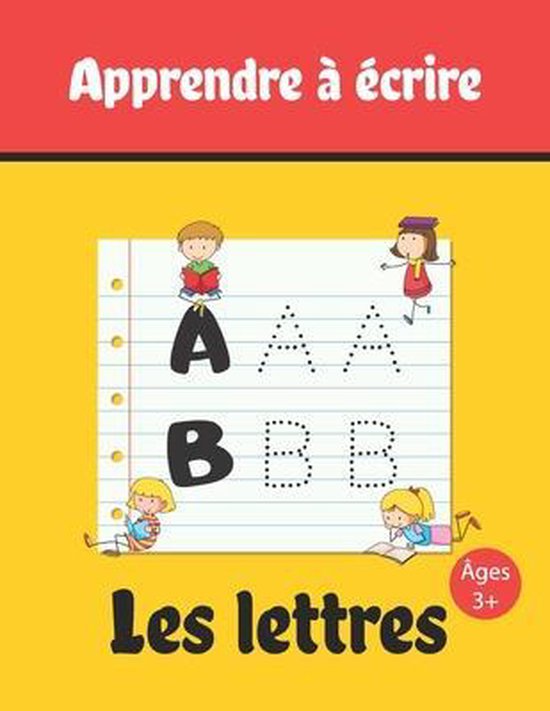 Apprendre à écrire les lettres | 9798723042568 | Alphabet Edition ...