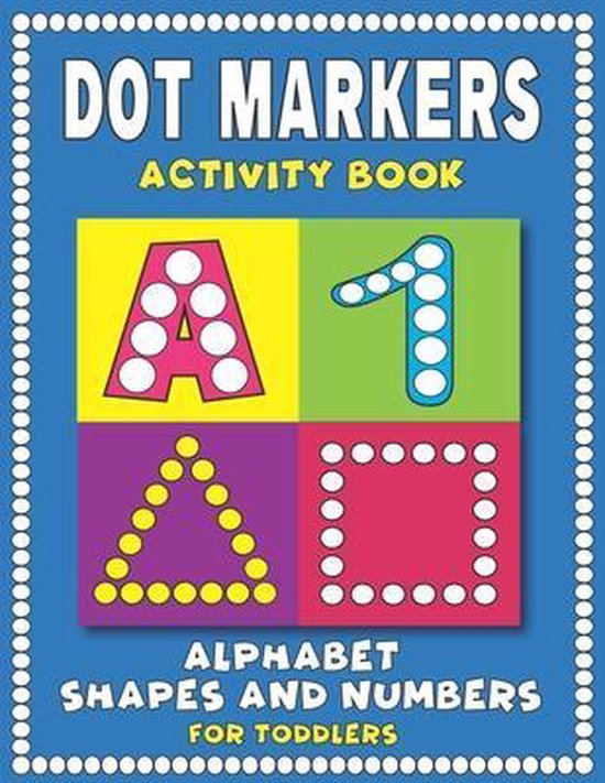 Dot Markers Activity Book: Easy Guided BIG Dots - Learning Alphabet ...
