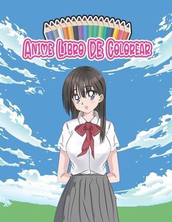 ANIME libro de colorear: El gran libro de colorear anime y manga para ...