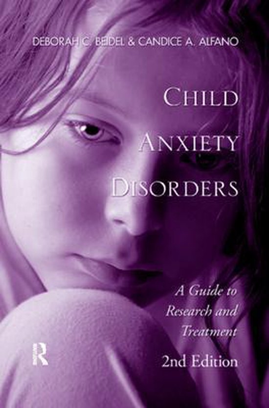 Child Anxiety Disorders | 9781138377974 | Deborah C. Beidel | Boeken ...