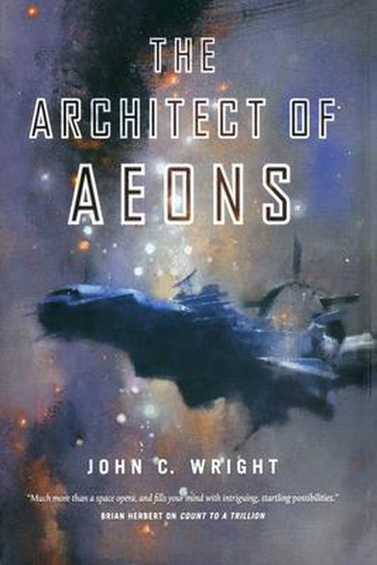 Eschaton Sequence-The Architect of Aeons, John C Wright | 9781250823342 ...