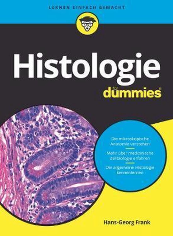 Für Dummies- Histologie für Dummies, Hans-Georg Frank | 9783527717569 ...