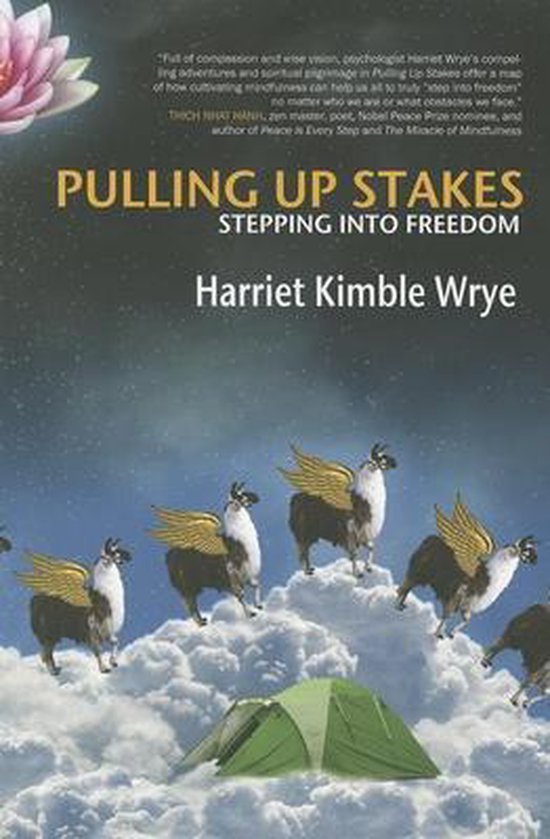 Pulling Up Stakes | 9780983925521 | Harriet Kimble Wrye | Boeken | bol.com