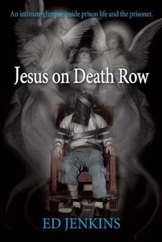 Jesus on Death Row | 9781942603719 | Ed Jenkins | Boeken | bol.com