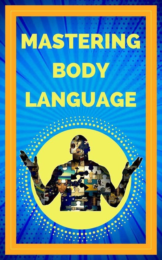 Mastering Body Language (ebook), Mentes Libres | 9781393682325 | Boeken ...