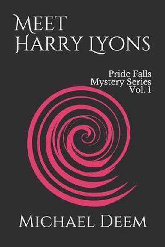 Pride Falls Mystery- Pride Falls Mystery Series, Michael Deem ...