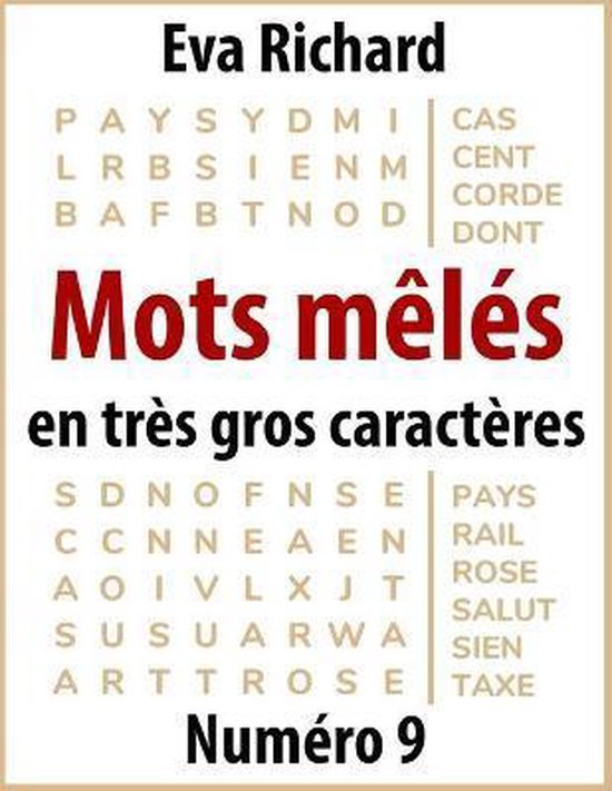 Mots meles en tres gros caracteres, Numero 9, Eva Richard ...