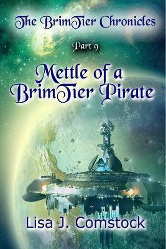 Mettle of a BrimTier Pirate, Lisa J Comstock | 9781532381287 | Boeken ...
