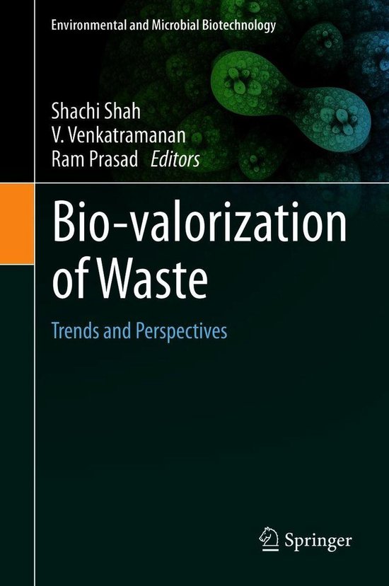 Environmental and Microbial Biotechnology - Bio-valorization of Waste ...