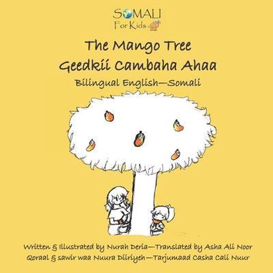 Somali - English Bilingual Books-The Mango Tree - Geedkii Cambaha Ahaa ...