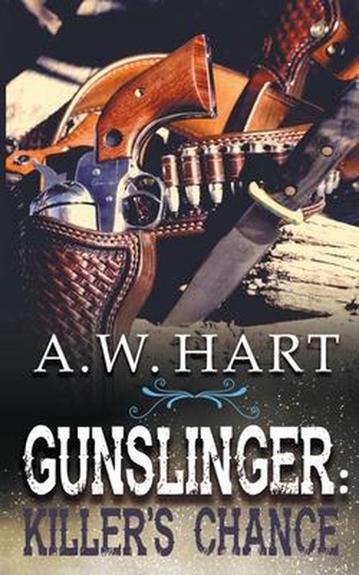 Gunslinger, A W Hart | 9781641197588 | Boeken | bol.com