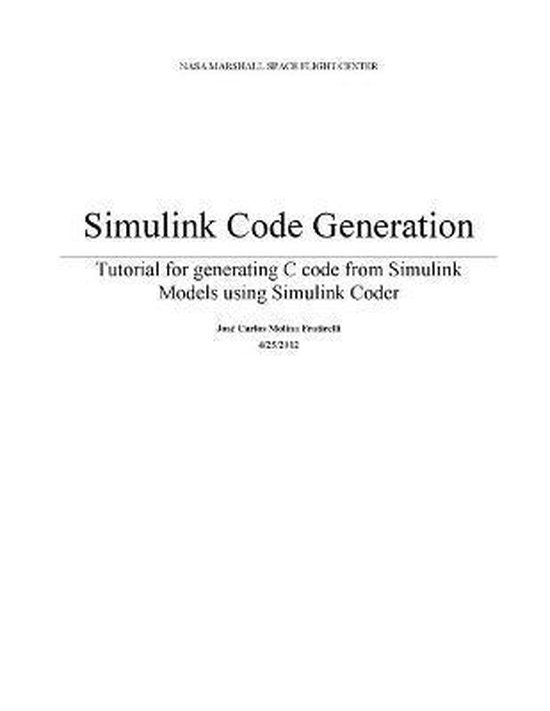 Simulink Code Generation | 9798662681446 | National Aeronautics And Space Adm Nasa |... | bol.com