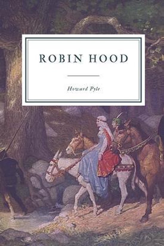 Robin Hood, Howard Pyle | 9781091696167 | Boeken | bol.com