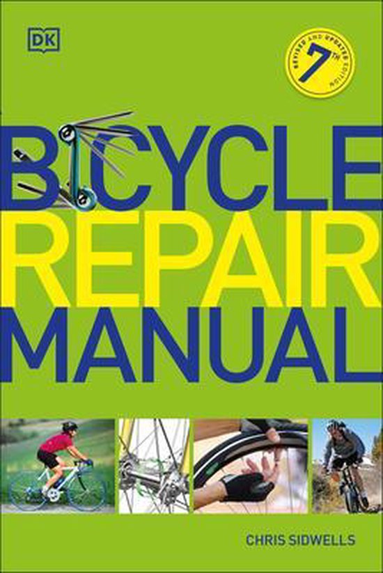 Bicycle Repair Manual, Dk | 9780744028515 | Boeken | bol.com