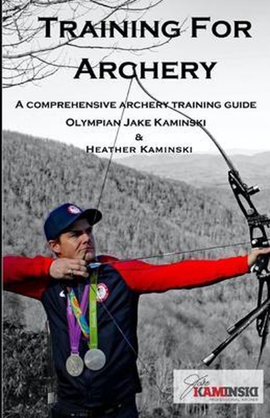 Training for Archery, Heather Kaminski | 9781542400046 | Boeken | bol