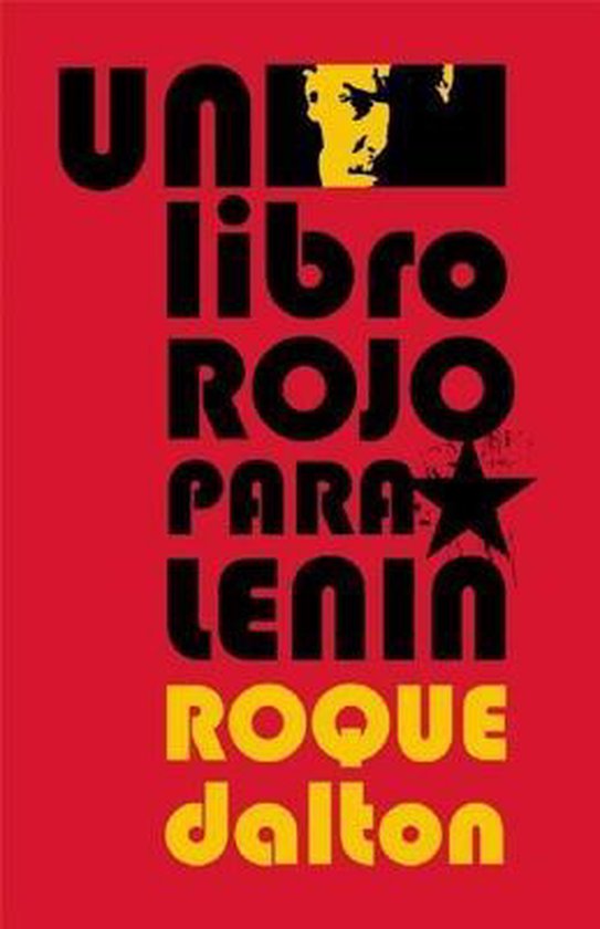 Un libro rojo para Lenin/ A Red Book for Lenin, Roque Dalton ...