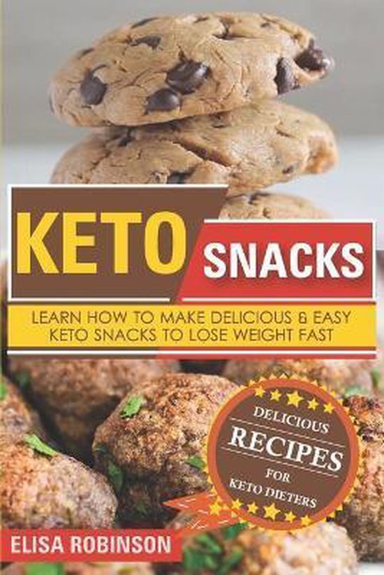 Keto Snacks, Elisa Robinson | 9781696786751 | Boeken | bol.com