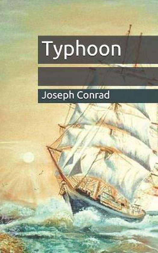Typhoon, Joseph Conrad | 9798666694831 | Boeken | bol.com