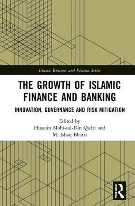 Islamic Business and Finance Series-The Growth of Islamic Finance and Banking |... | bol.com
