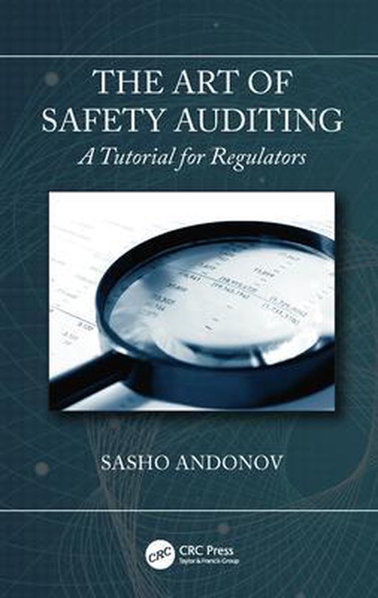 The Art of Safety Auditing: A Tutorial for Regulators | 9780367351083 ...