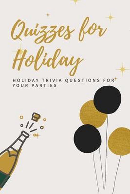 Quizzes For Holiday Holiday Trivia Questions For Your Parties Shelley quizzes-for-holiday-holiday-trivia-questions-for-your-parties-shelley