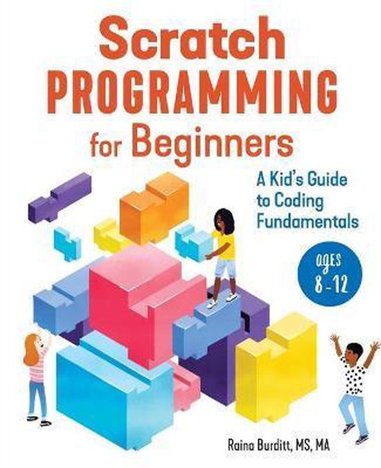 Scratch Programming For Beginners 9781647396381 Raina Burditt Scratch Programming For Beginners 9781647396381 Raina Burditt