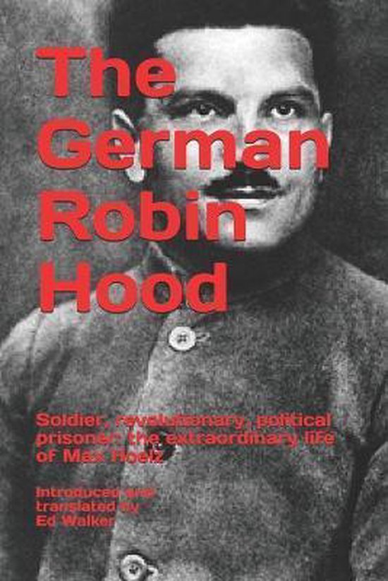The German Robin Hood, Ed Walker | 9781797714189 | Boeken | bol.com