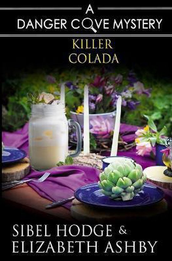 Killer Colada, Elizabeth Ashby | 9781523321131 | Boeken | bol.com