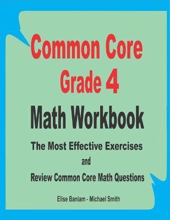 Common Core Grade 4 Math Workbook | 9798649399982 | Michael Smith ...