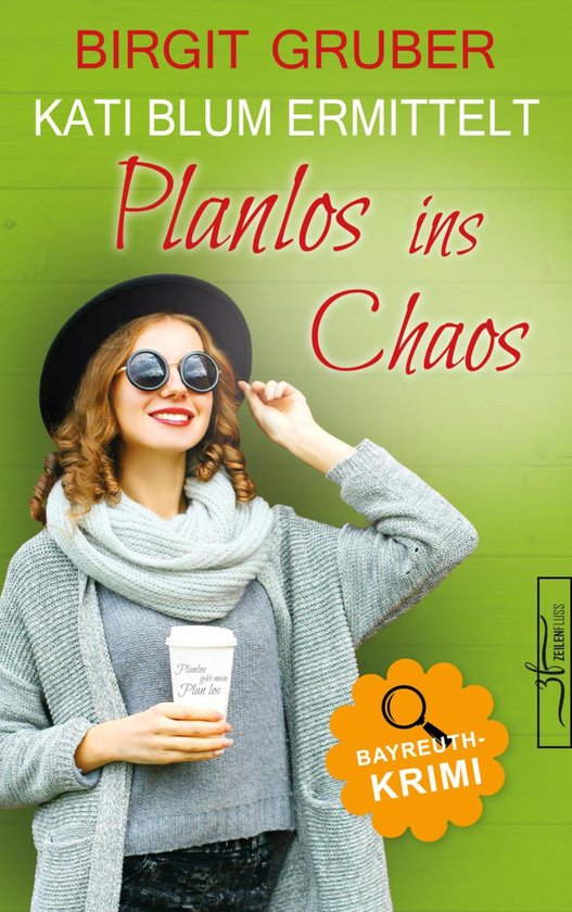 Kati Blum ermittelt 3 - Planlos ins Chaos (ebook), Birgit Gruber | 9783967140651 | Boeken | bol.com