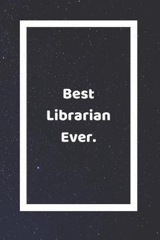 Best Librarian Ever, Sjg Publishing | 9781670134578 | Boeken | bol.com