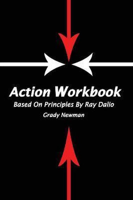Action Workbook Based On Principles By Ray Dalio | 9781642046274 ...