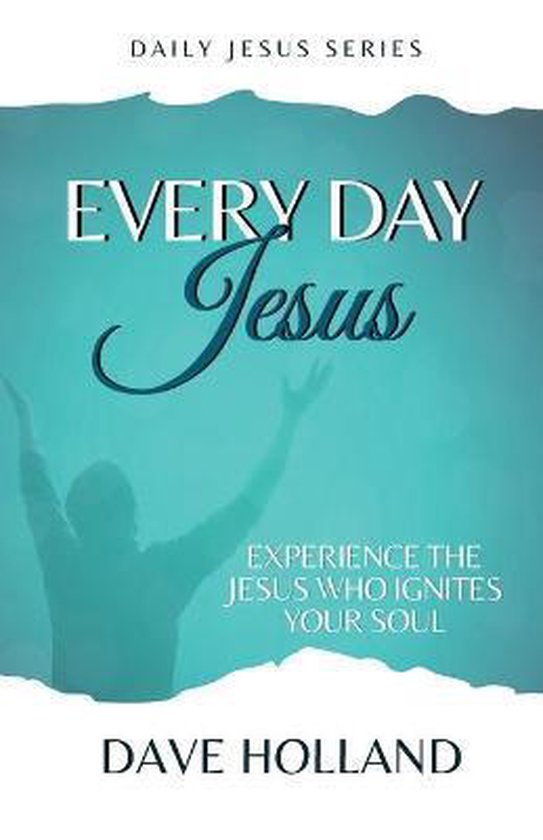 Daily Jesus- Every Day Jesus, Dave Holland | 9781087855400 | Boeken ...