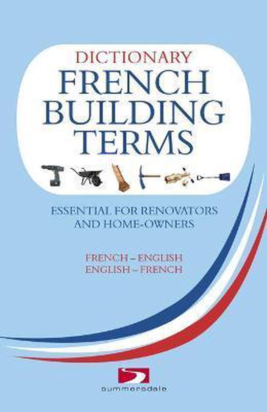 Dictionary Of French Building Terms | 9781840244946 | Richard Wiles ...