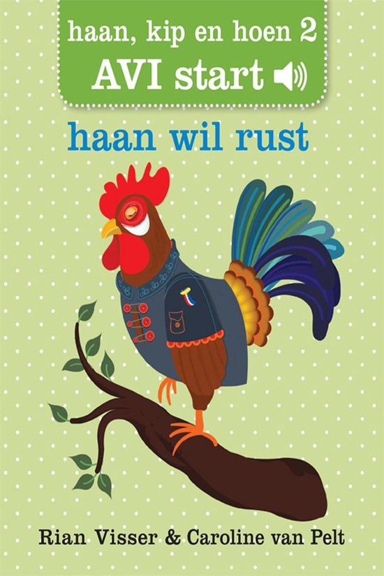 Haan, kip en hoen 2 - Haan wil rust (ebook), Rian Visser ...
