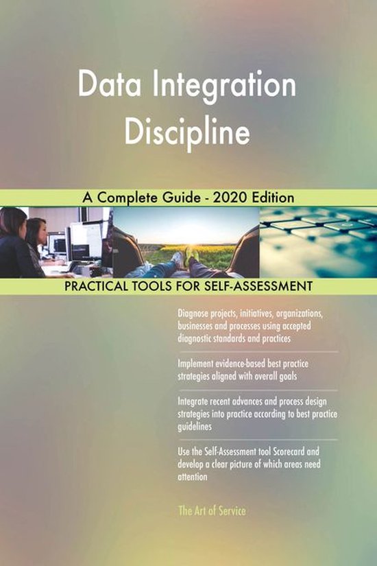 Data Integration Discipline A Complete Guide - 2020 Edition (ebook), Gerardus Blokdyk... | bol