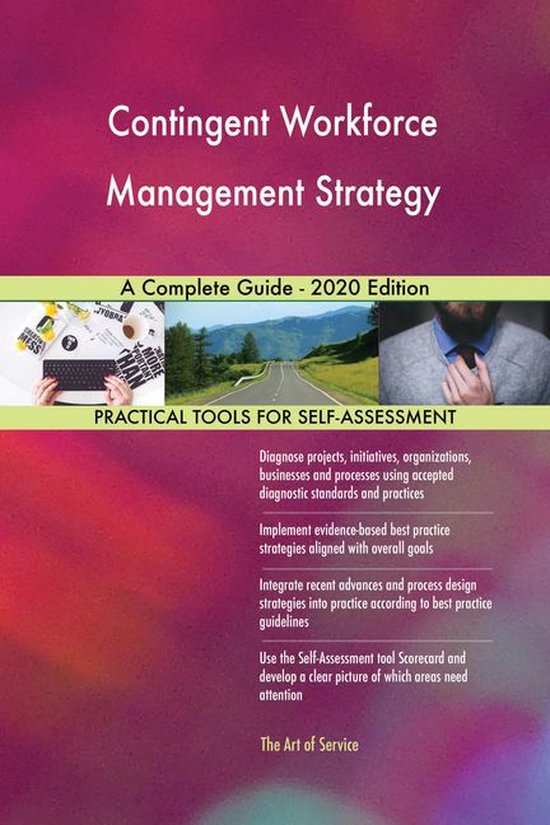 Contingent Workforce Management Strategy A Complete Guide - 2020 ...